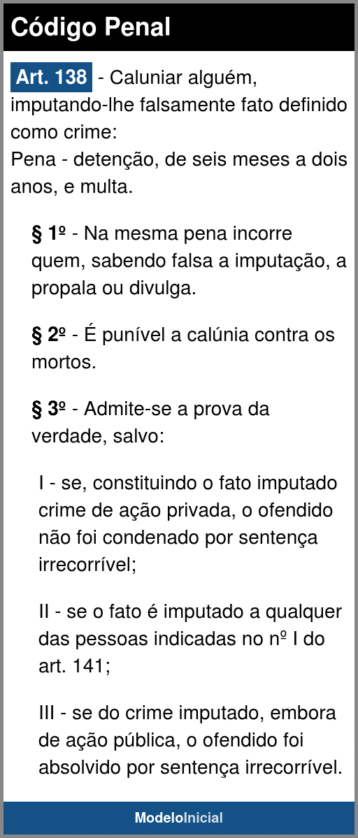 Artigo 138 - Código Penal / 1940
