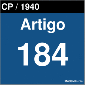 Artigo 184 - Código Penal / 1940