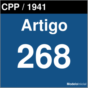 Artigo 268 - CPP / 1941
